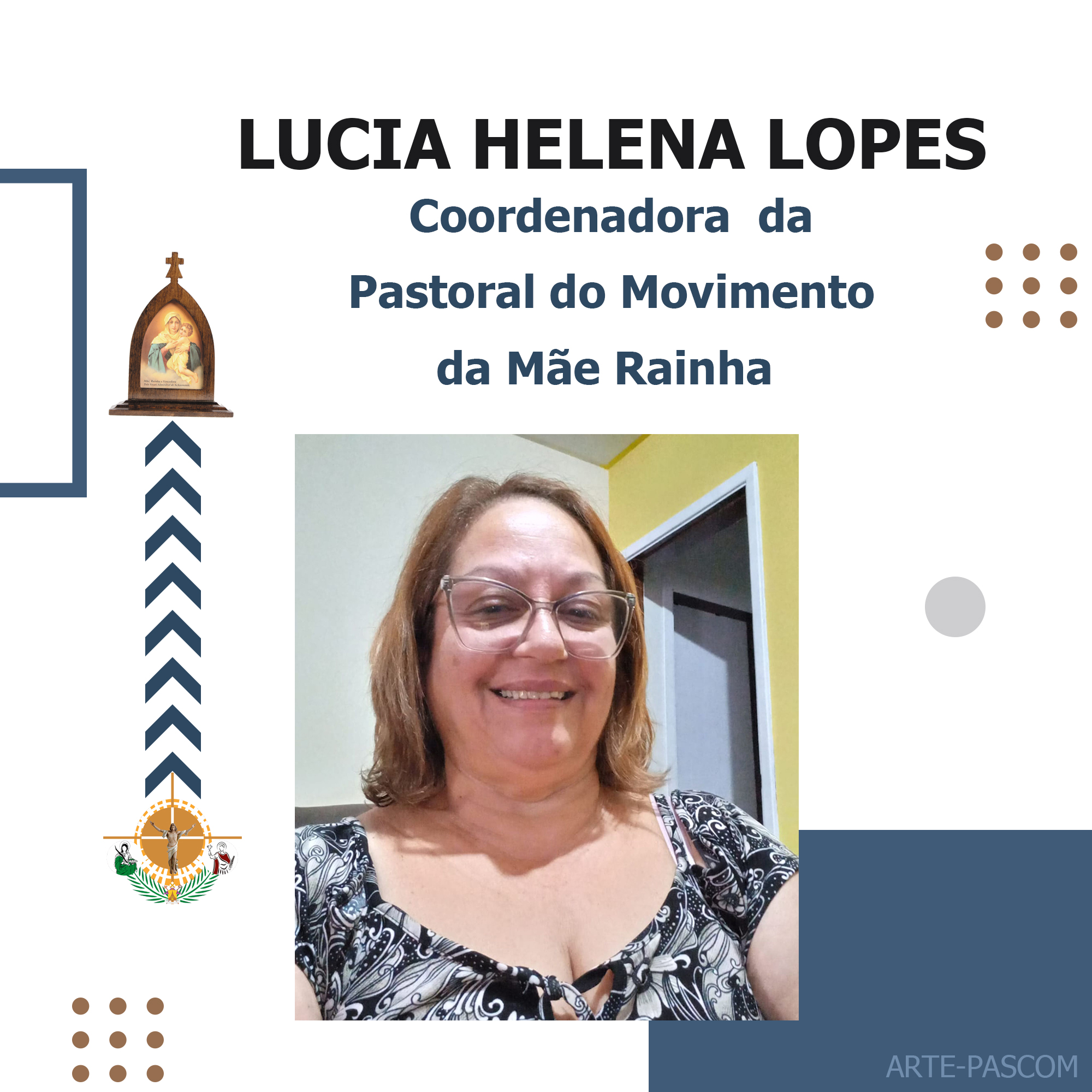 Coordenadora da Pastoral Do Movimento Mãe Rainha Lucia Helena Lopes ...